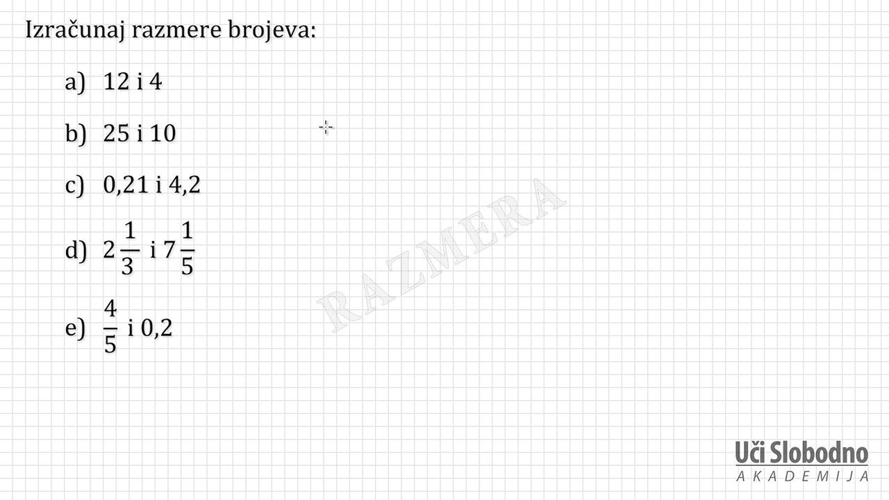 Razmera – Zadatak 1 | VIDEO | Matematika za 5. razred